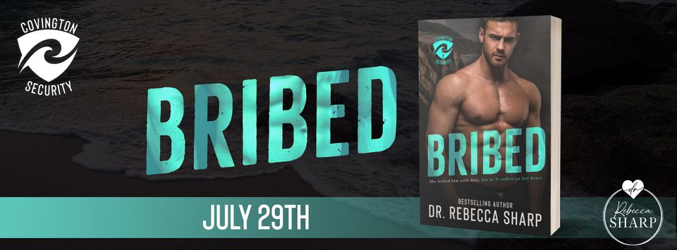 New Release & Review!! Bribed by Dr. Rebecca Sharp | Bibliophile Chloe